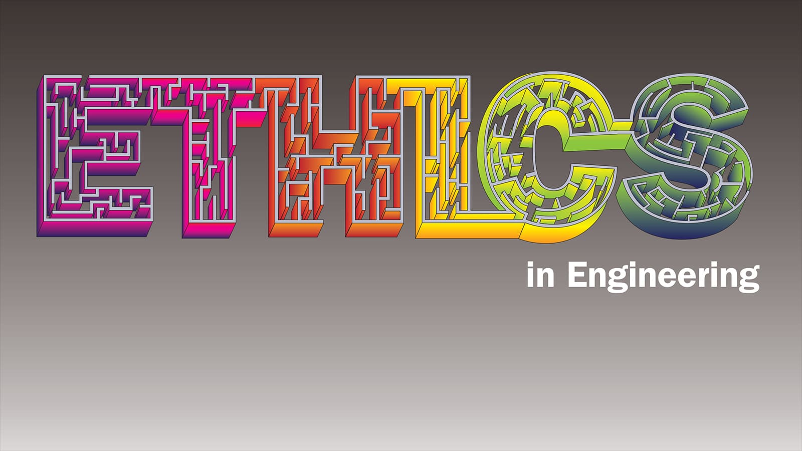- Ethics in Engineering